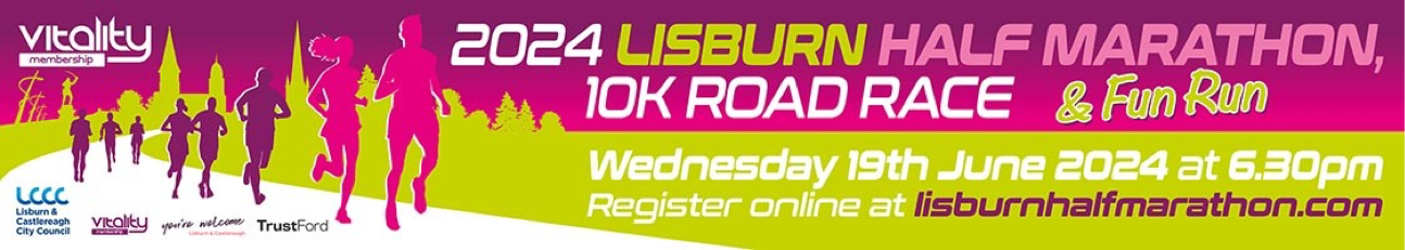 Lisburn Half Marathon, 10K & Fun Run - LeisurePlex